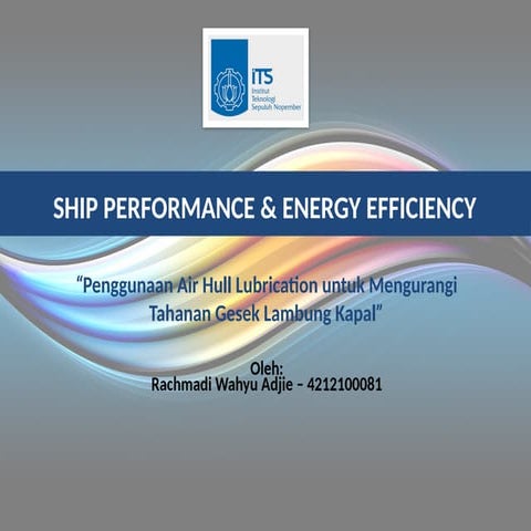 Reducing EEDI with Air Hull Lubrication - Rachmadi Wahyu Adjie_4212100081.pptx