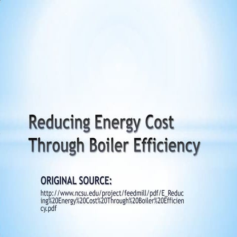 Reducing Energy Cost Through Boiler Efficiency | PPTX