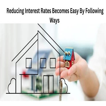 Ways to Reduce Interest Rates On Loan Against Propertyllowing Ways .pdf