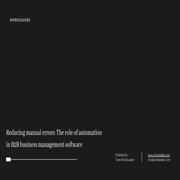 Reducing manual errors The role of automation in B2B business ...