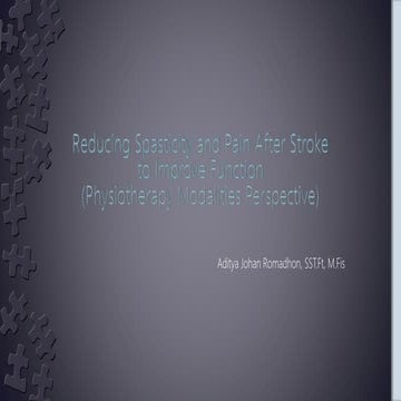 Reducing spasticity and pain after stroke to improve function | PPT