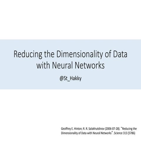 Reducing The Dimensionality Of Data With Neural Networks Pptx Computing Technology And Computing