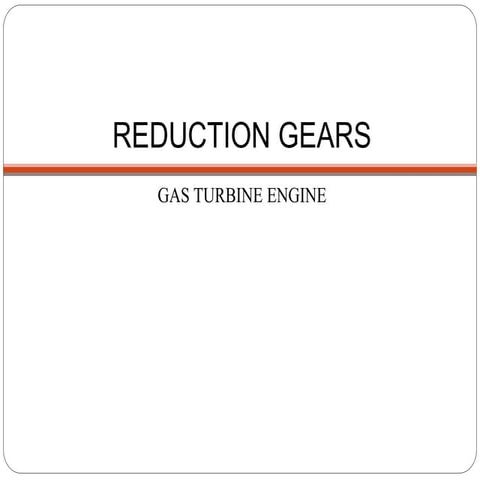 Reduction gears | PPTX