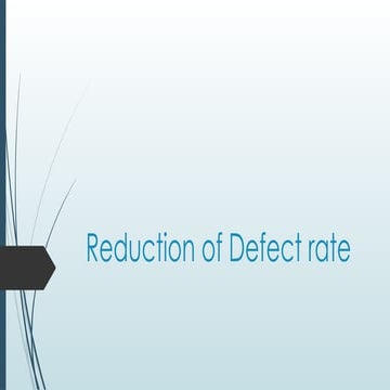 Reduction of Defect rate to improve quality in garments manufacturing ...