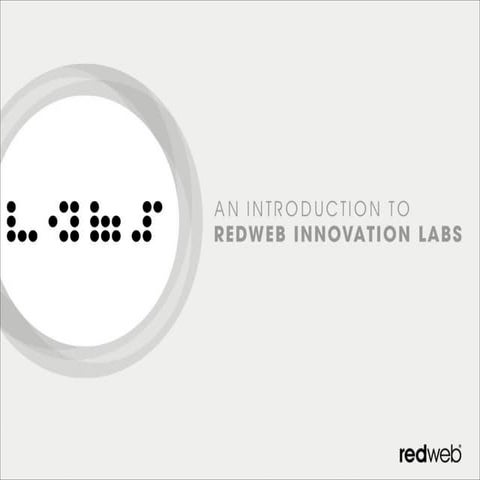 An introduction to Redweb Innovation Labs | PPT