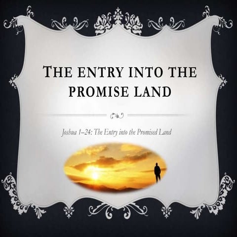 Entry into the Promise Land | PPTX