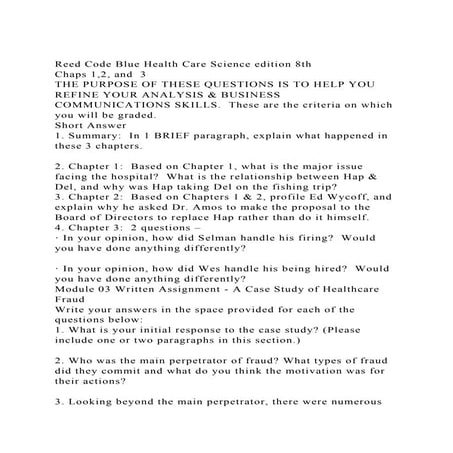 Reed Code Blue Health Care Science edition 8thChaps 1,2, and 3.docx