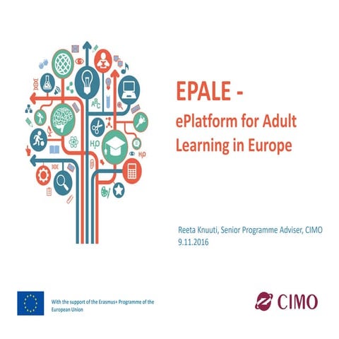 EPALE -ePlatform for Adult Learning in Europe - Reeta Knuuti | PDF