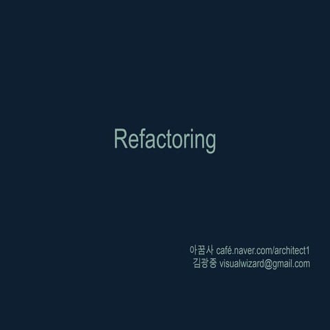 Refactoring -chapter 7,8- | PPTX