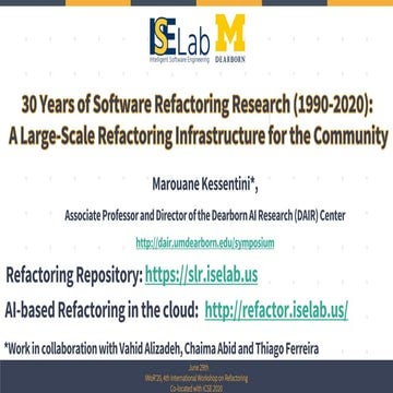 30 Years Of Refactoring Research And Practice A Large Scale Refactoring Infrastructure For The 