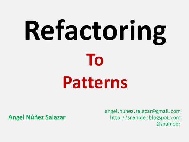 Refactoring To Patterns Ppt