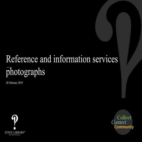 Photographs of reference collections in NSW public libraries | PPTX