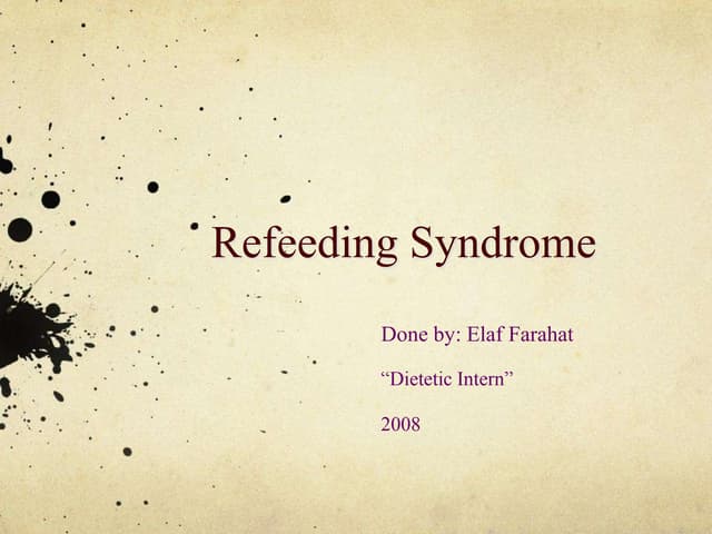 Refeeding Syndrome.pptx