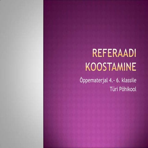 Referaadi koostamine | PPT