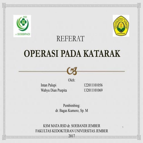 REFERAT OPERASI KATARAK PADA MATA (JENIS OPERASI DAN INDIKASINYA).pptx