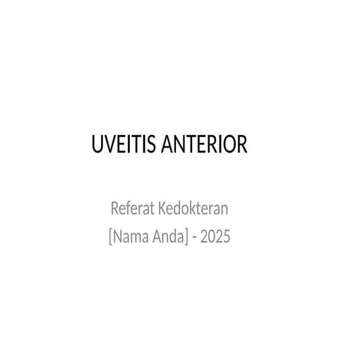 Referat Uveitis Anterior Ppt Wwnjndjhsnacs Pptx