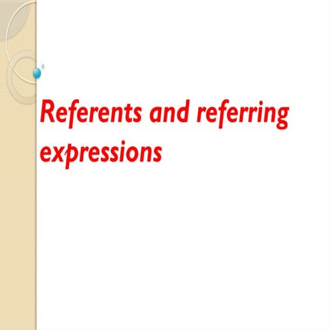 Reference-and-referring-expressions-VIP.pptx