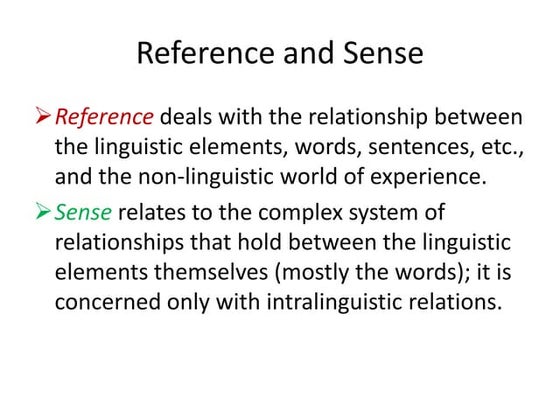 Reference, Sense, and Referring Expression in Semantics | PPT