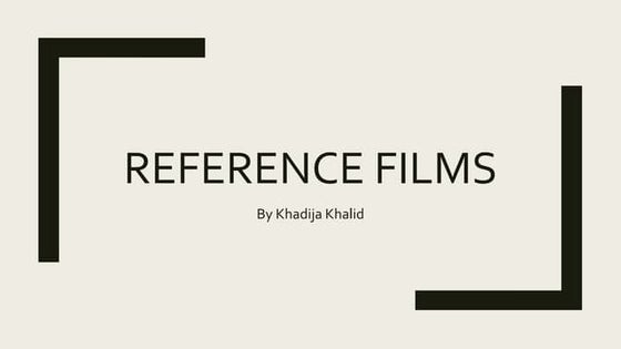 Reference films | PPTX