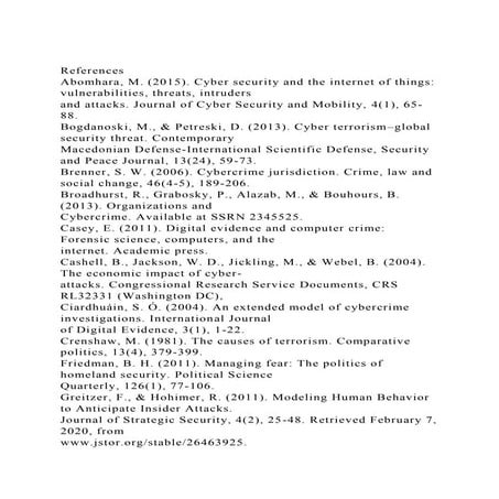 References Abomhara, M. (2015). Cyber security and the internet .docx