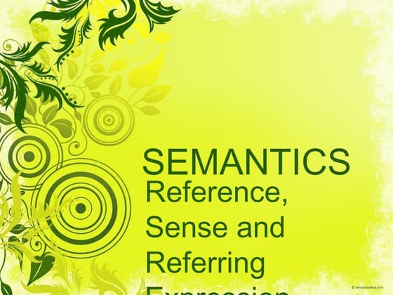Reference, Sense, and Referring Expression in Semantics | PPT