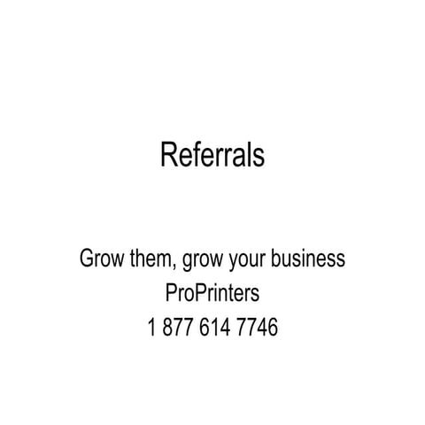 Grow your business with referrals | PPT