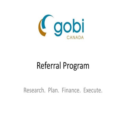 Gobi Canada Referral program | PPT