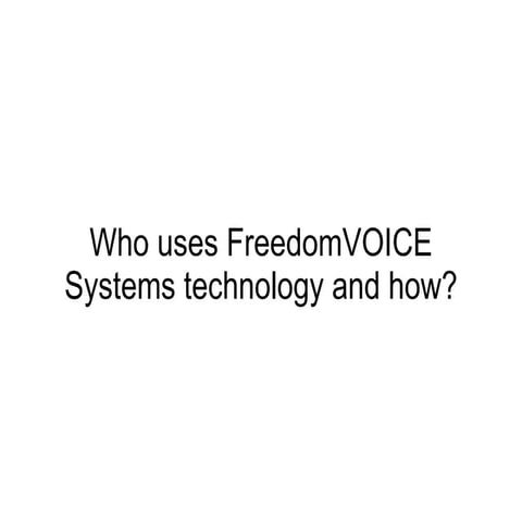 FreedomVOICE Systems Partial Client List | PPT