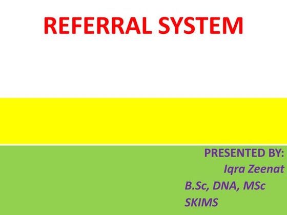 Community Health Nursing- referral-system | PPTX