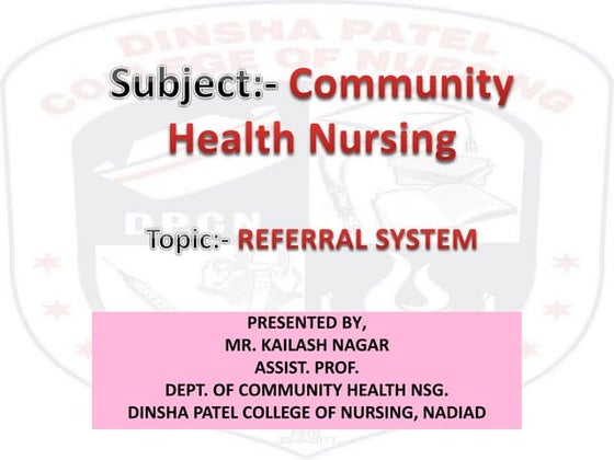 Community Health Nursing- referral-system | PPT