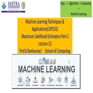 Refined_Lecture-13-Maximum Likelihood Estimators-Part-C.ppt