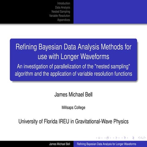 Refining Bayesian Data Analysis Methods for Use with Longer Waveforms ...