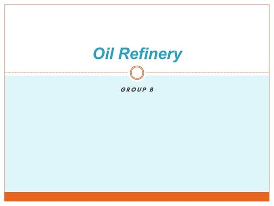 Refinery basics | PPT