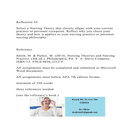 Reflection #4Select a Nursing Theory that closely aligns wit.docx