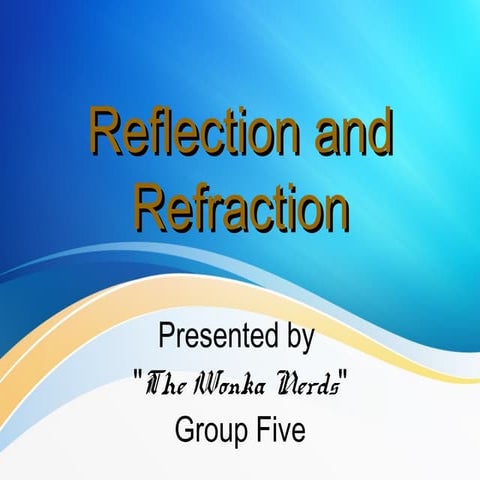 Reflection and Refraction | PPT