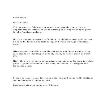 ReflectionInstructionsThis purpose of this assignment is.docx