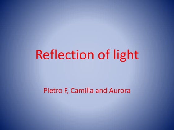 Reflection of light | PPTX | Physics | Science