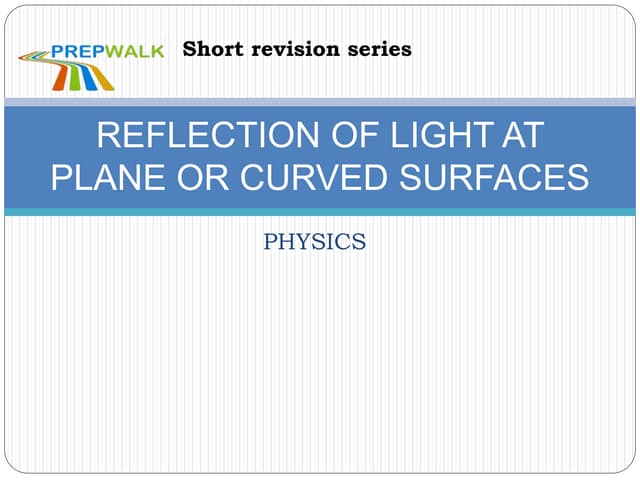 Total Internal Reflection and Critical Angle | PPTX