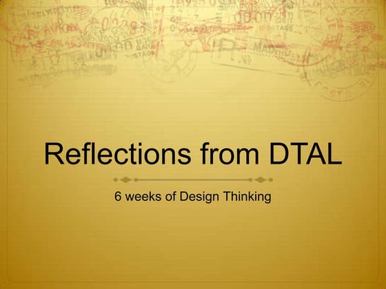 Design Thinking Action Lab - Key Learnings, Experience & Application to Live Scenarios | PPT