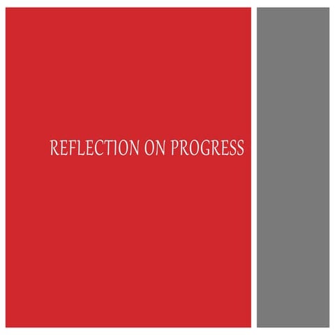 Research: Reflection on progress | PPT