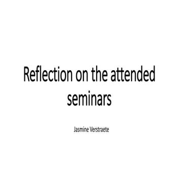 Reflection on seminar attendence | PPTX