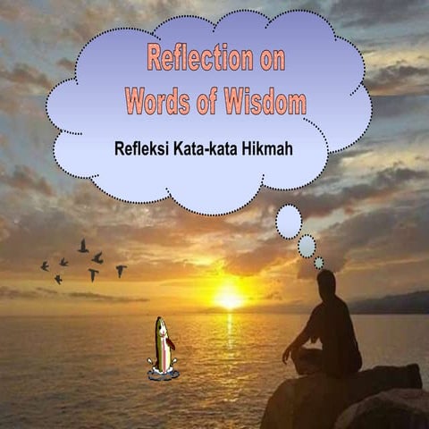 Reflection on Words of Wisdom (Eng. & Malay).ppt