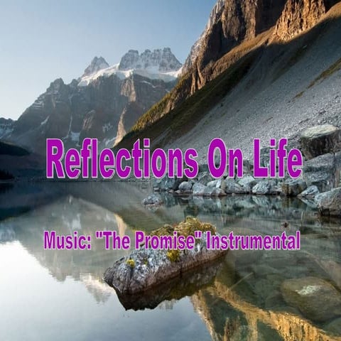 Reflections on Life | PPT