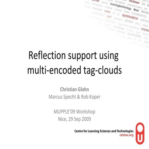 Reflection Support Using Multi Encoded Tag Clouds | PPT