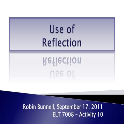 Use of Reflection | PPT