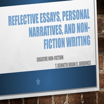 Reflective Essays, personal narratives, and non-fiction.pptx