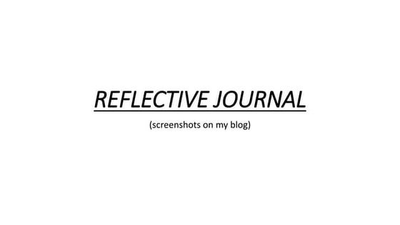 Reflective journal | PPT