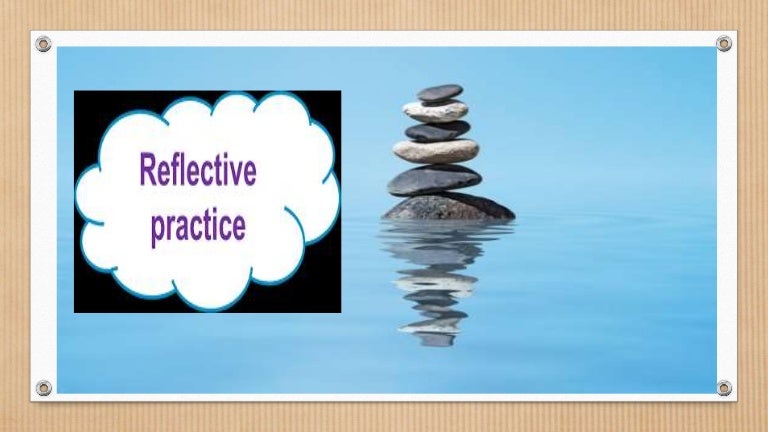 Reflective practice