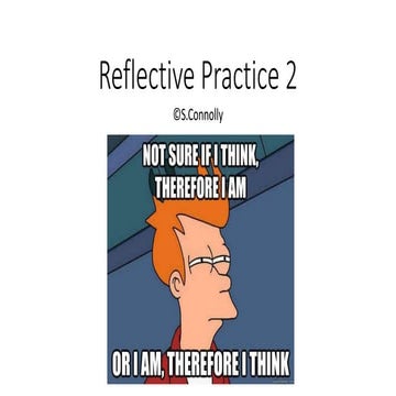 Reflective practice 2 | PPTX