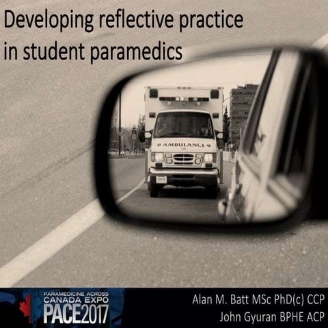 Developing Reflective Practice in Student Paramedics | PPTX